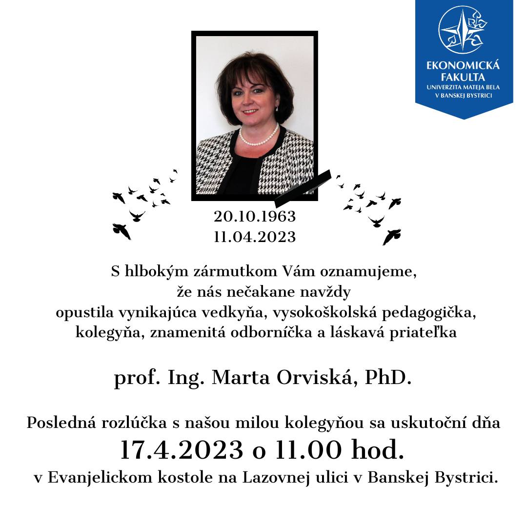 Zomrela prof. Ing. Marta Orviská, PhD. (†59)