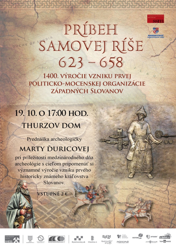 Príbeh Samovej ríše 1 400 rokov od jej vzniku v Thurzovom dome