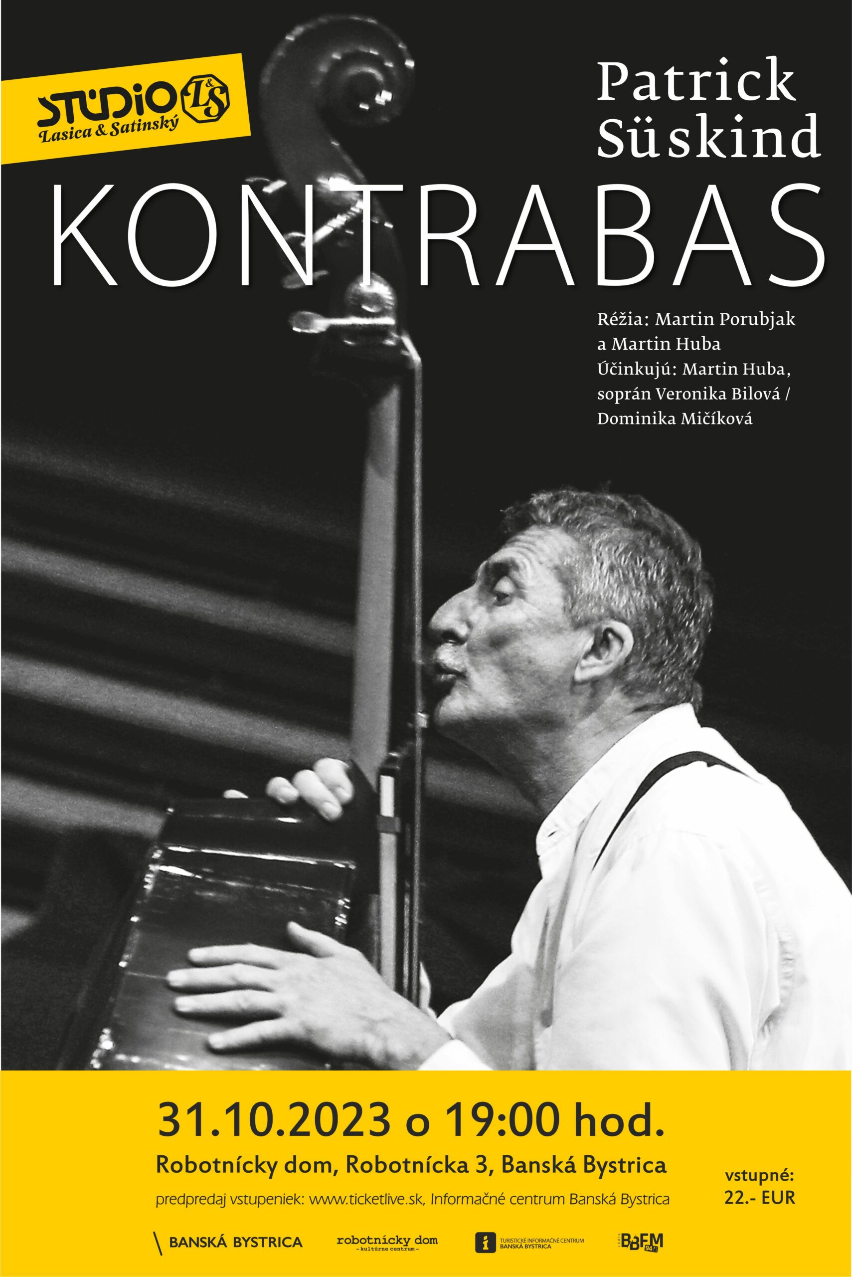 Posledný októbrový deň hrá Martin Huba monodrámu Kontrabas v ...