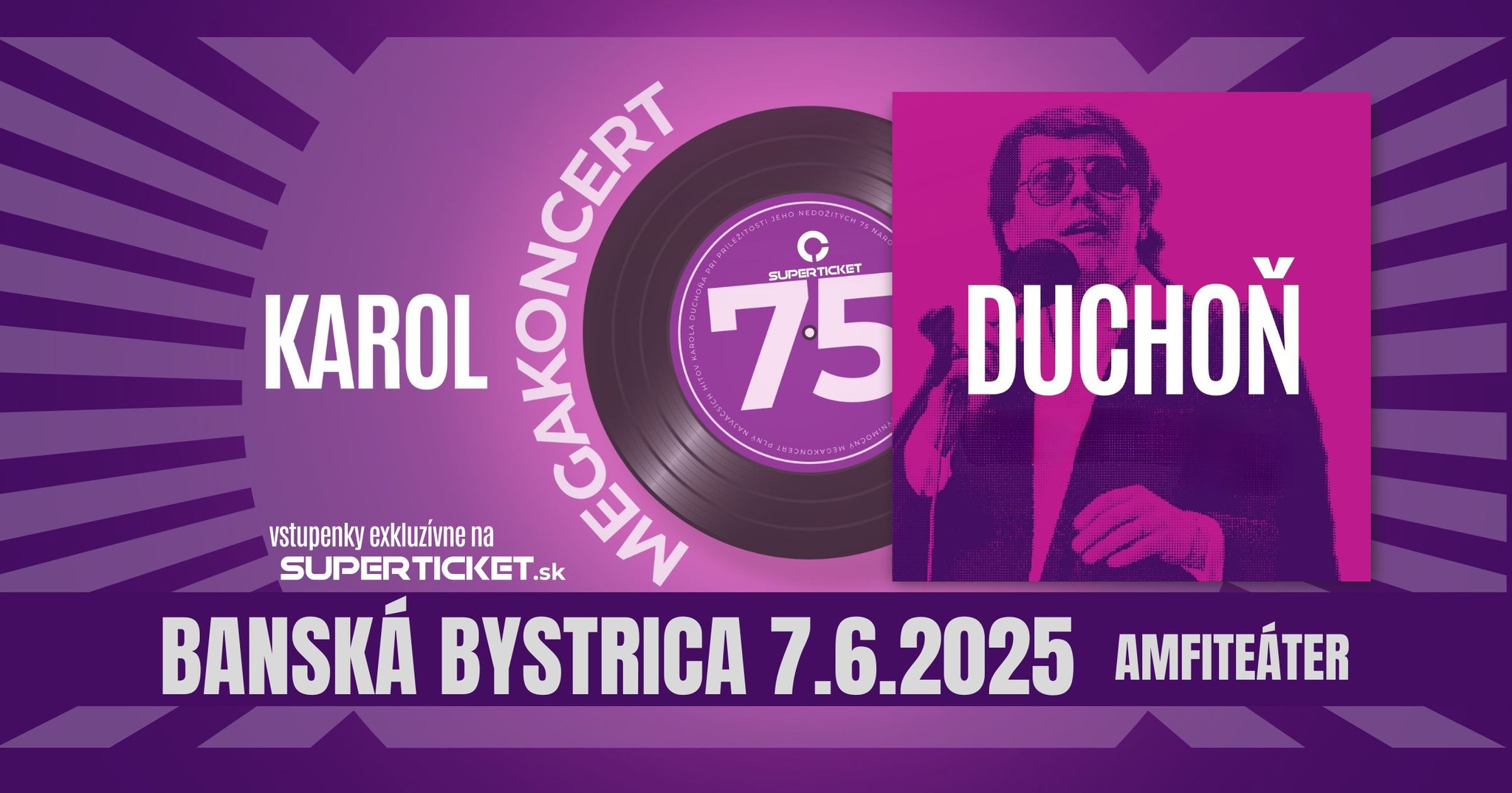 Megakoncert Karol Duchoň 75 s hudobnými hviezdami zavíta v sobotu 7. júna na bystrický amfík